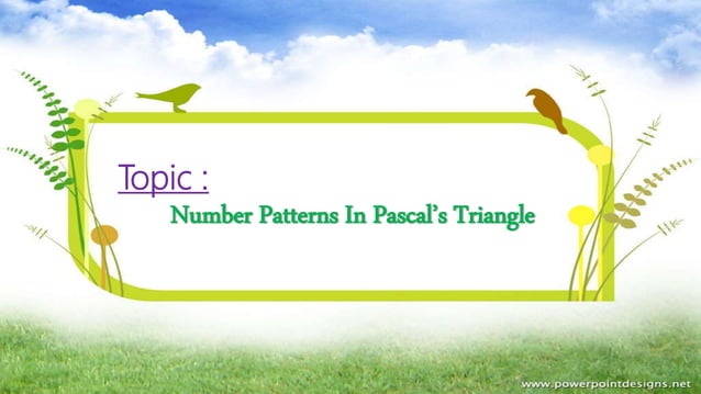 Pascal's Triangle | PPTX