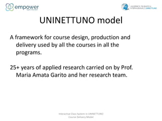 Interactive Class System in UNINETTUNO Course Delivery Model | PPT