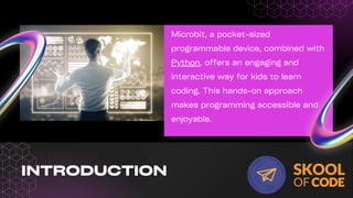 Interactive Coding with Microbit and Python A Fun Learning Journey for Kids.pdf