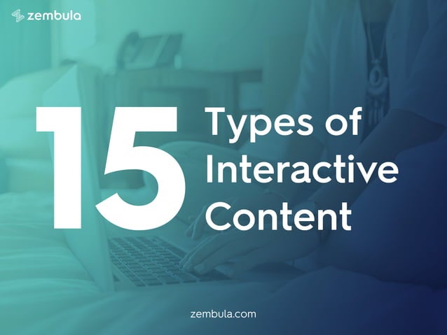 15 Types of Interactive Content | PPT
