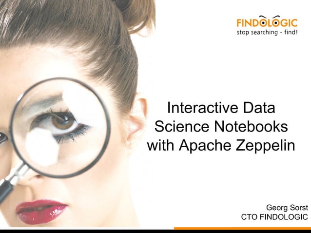 Interactive Data Science Notebooks with Apache Zeppelin | PPT