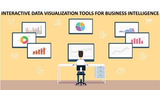 Interactive Data Visualization Tools | PPT