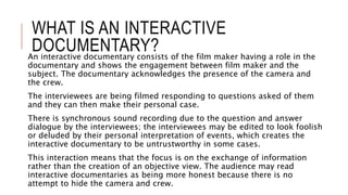 Interactive documentaries | PPTX