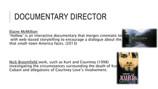 Interactive documentaries | PPTX