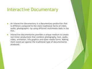 Interactive Documentaries | PPTX