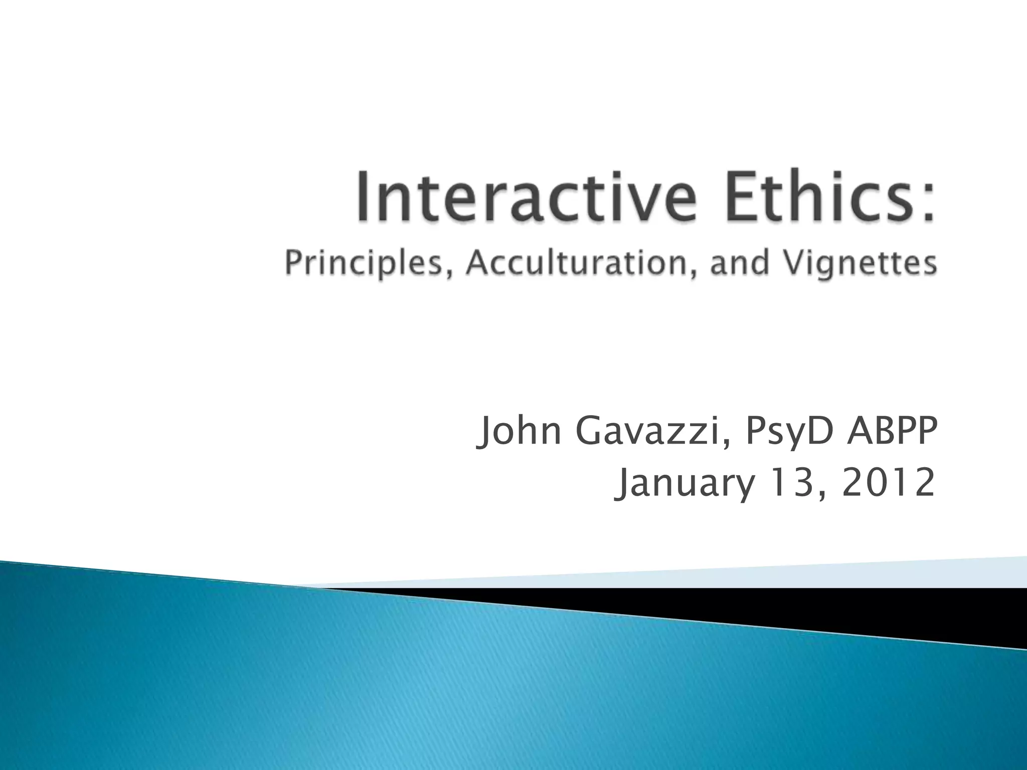 Interactive Ethics | PPTX