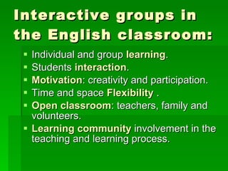 Interactive Groups In The English Classroom | PPT | Homework and Study ...