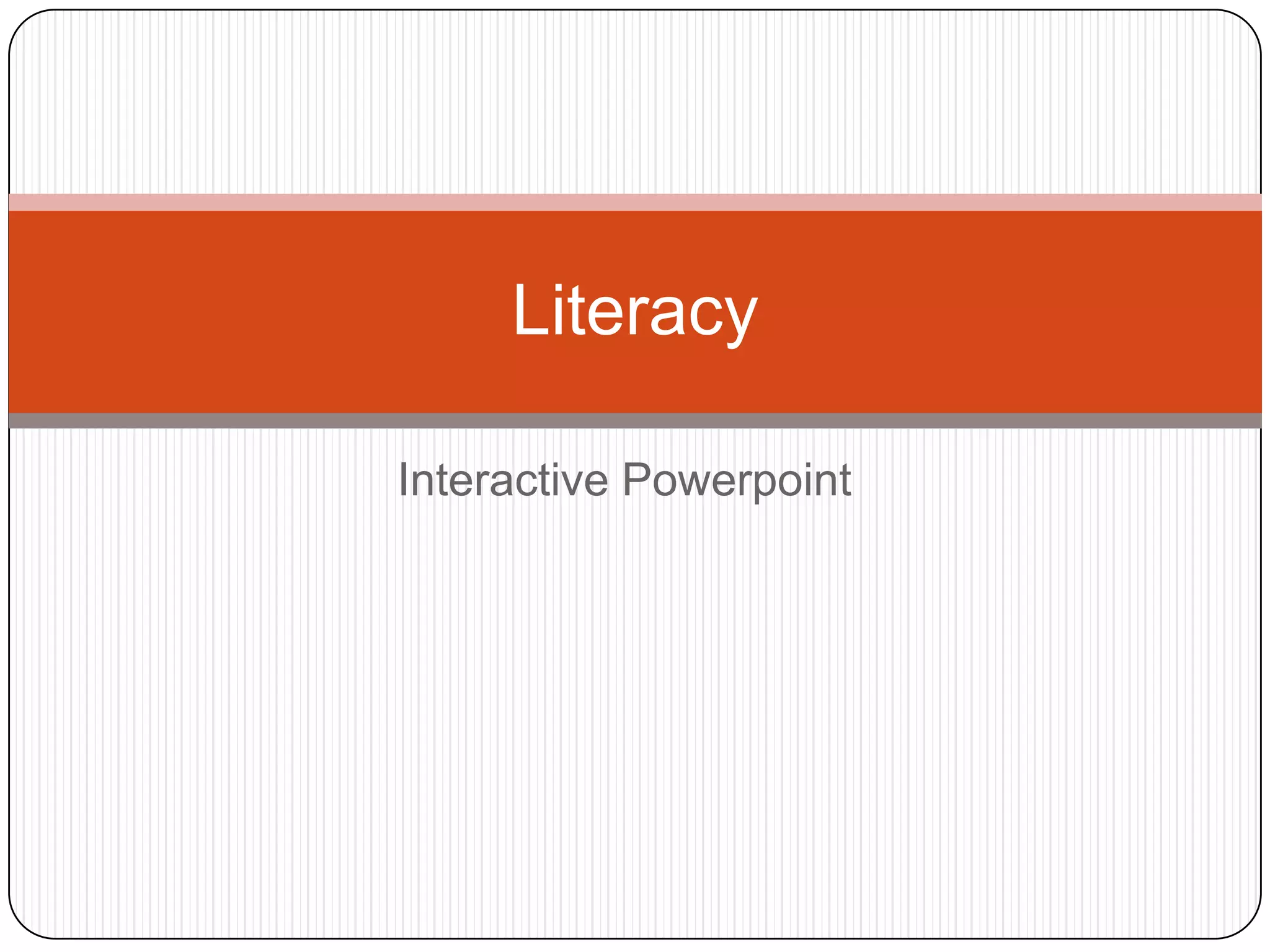 Interactive literacy | PPT