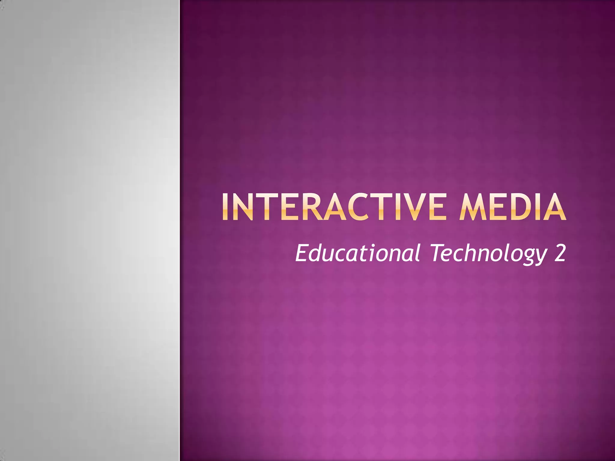 Interactive media | PPTX