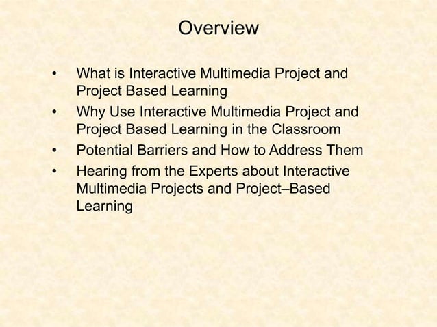 Interactive Multi Media Projects & Problem Based Learning Presentation ...