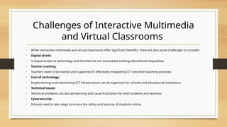 Interactive Multimedia and Virtual Classrooms.pptx
