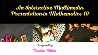 INTERACTIVE MULTIMEDIA on ARITHMETIC SEQUENCE_SIM FOR MATH GRADE 10.pdf