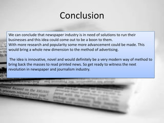 Interactive newspaper the next big thing in newspaper industry | PPTX