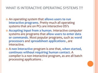 Interactive os | PPTX