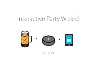 Interactive Party Wizard - project | PPT
