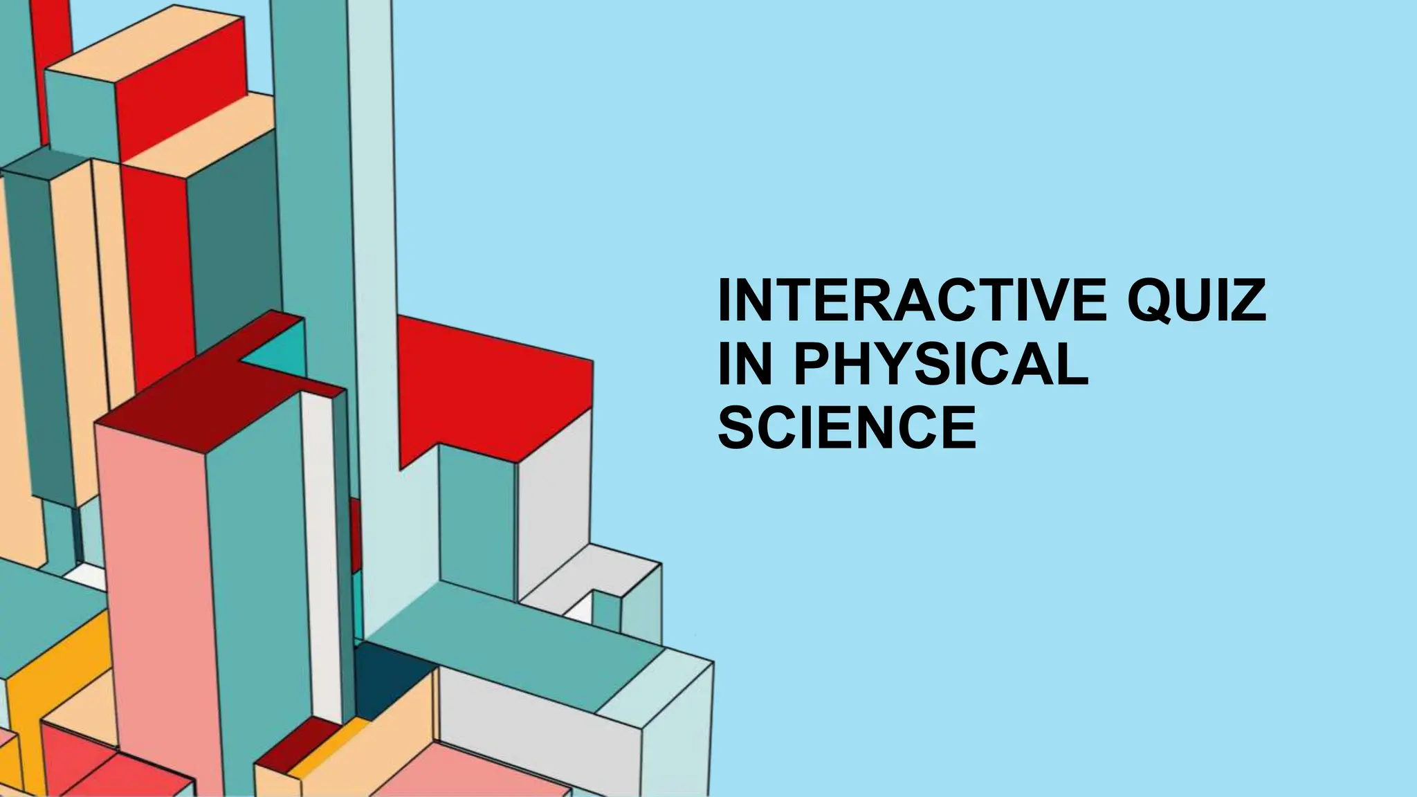 Interactive quiz in physical science.pptx