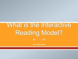 Interactive Reading Model | PPTX