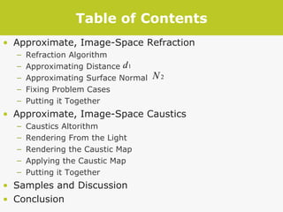 Interactive Refractions And Caustics Using Image Space Techniques | PPT