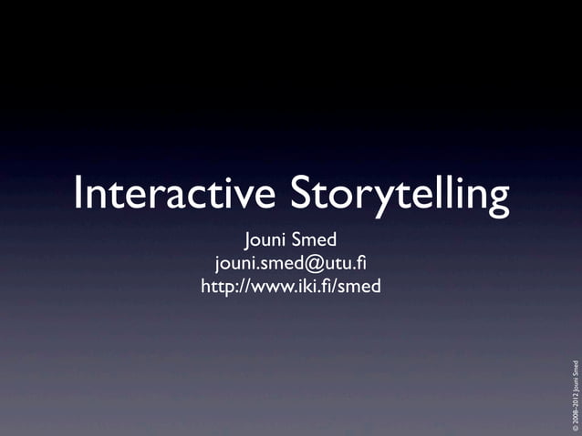 Interactive Storytelling - lecture slides 2012 | PDF | Roleplaying ...