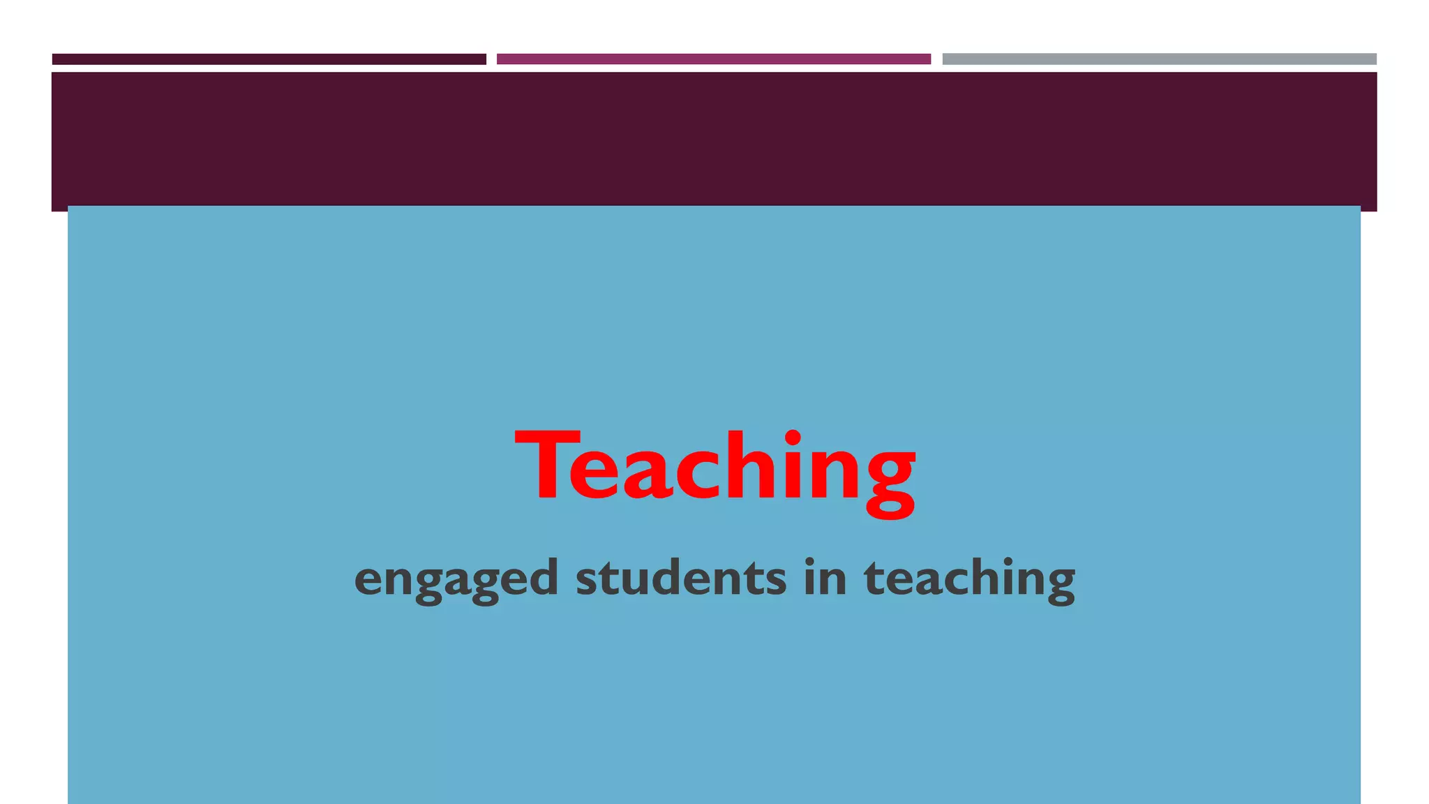 Advanced Techniques of Instruction Unit II - Interactive Teaching ...