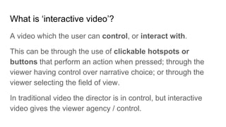 Interactive films: lesson 1 - an introduction | PPT | Free Download