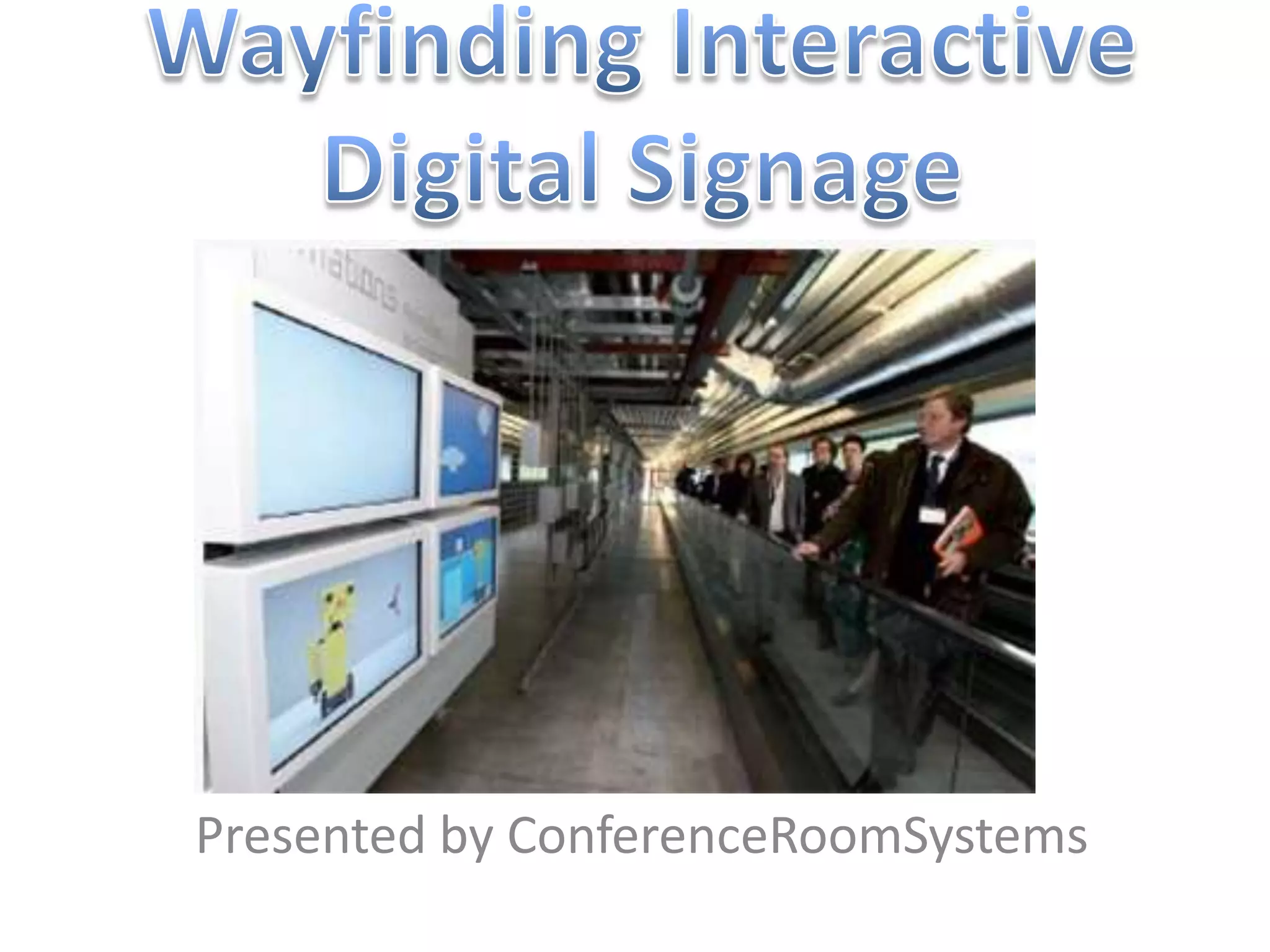 Interactive Way Finding Digital Signage | PPT