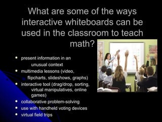 Using Interactive Whiteboards in the Classroom | PPT