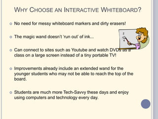 Interactive whiteboards in the modern classroom (sam and nick) | PPTX | Web Development | Internet