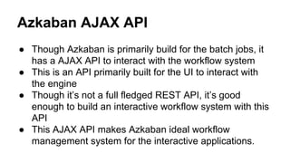 Interactive workflow management using Azkaban | PPT
