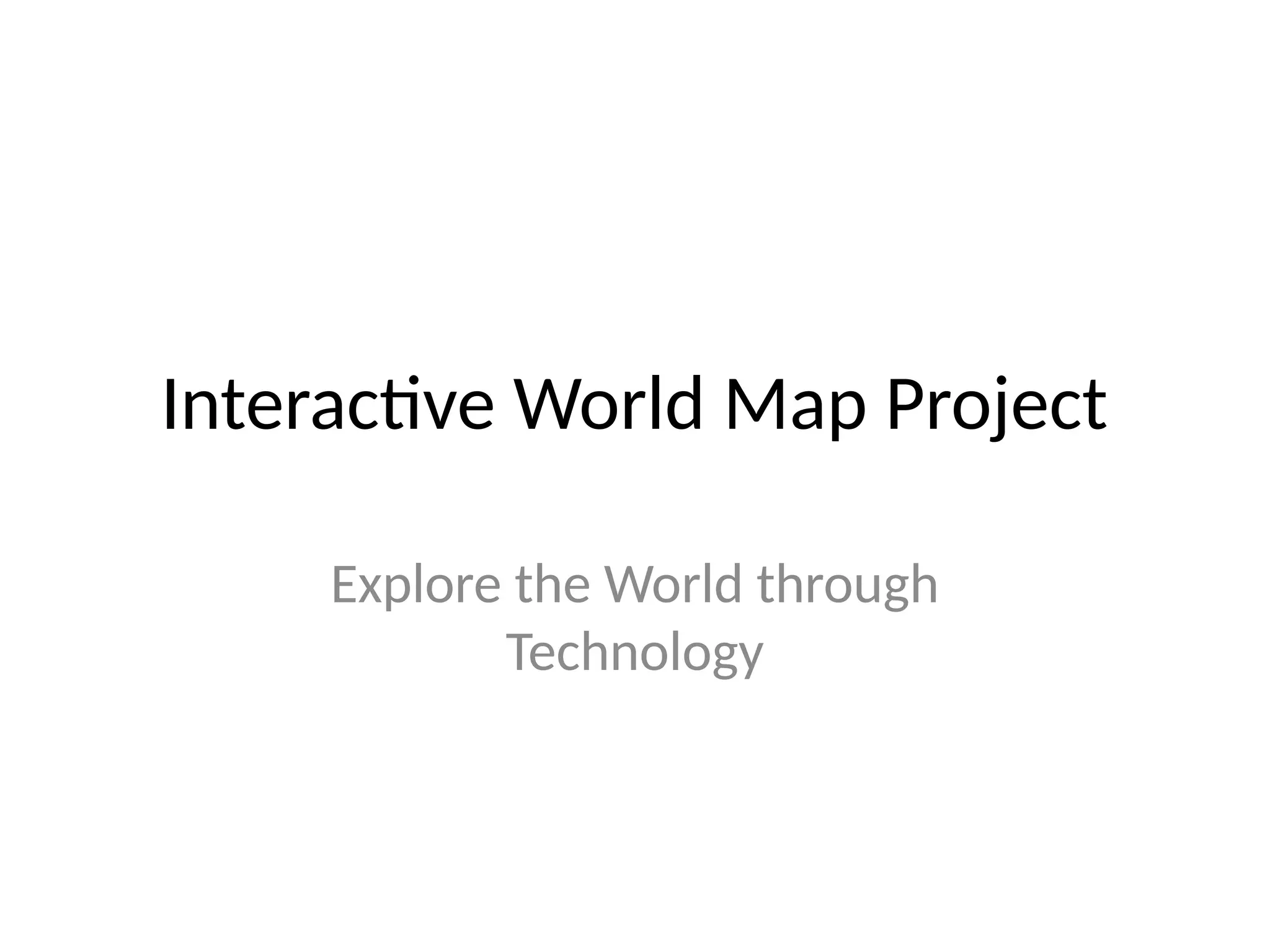 Interactive_World_Map_Presentation with the interaction.pptx