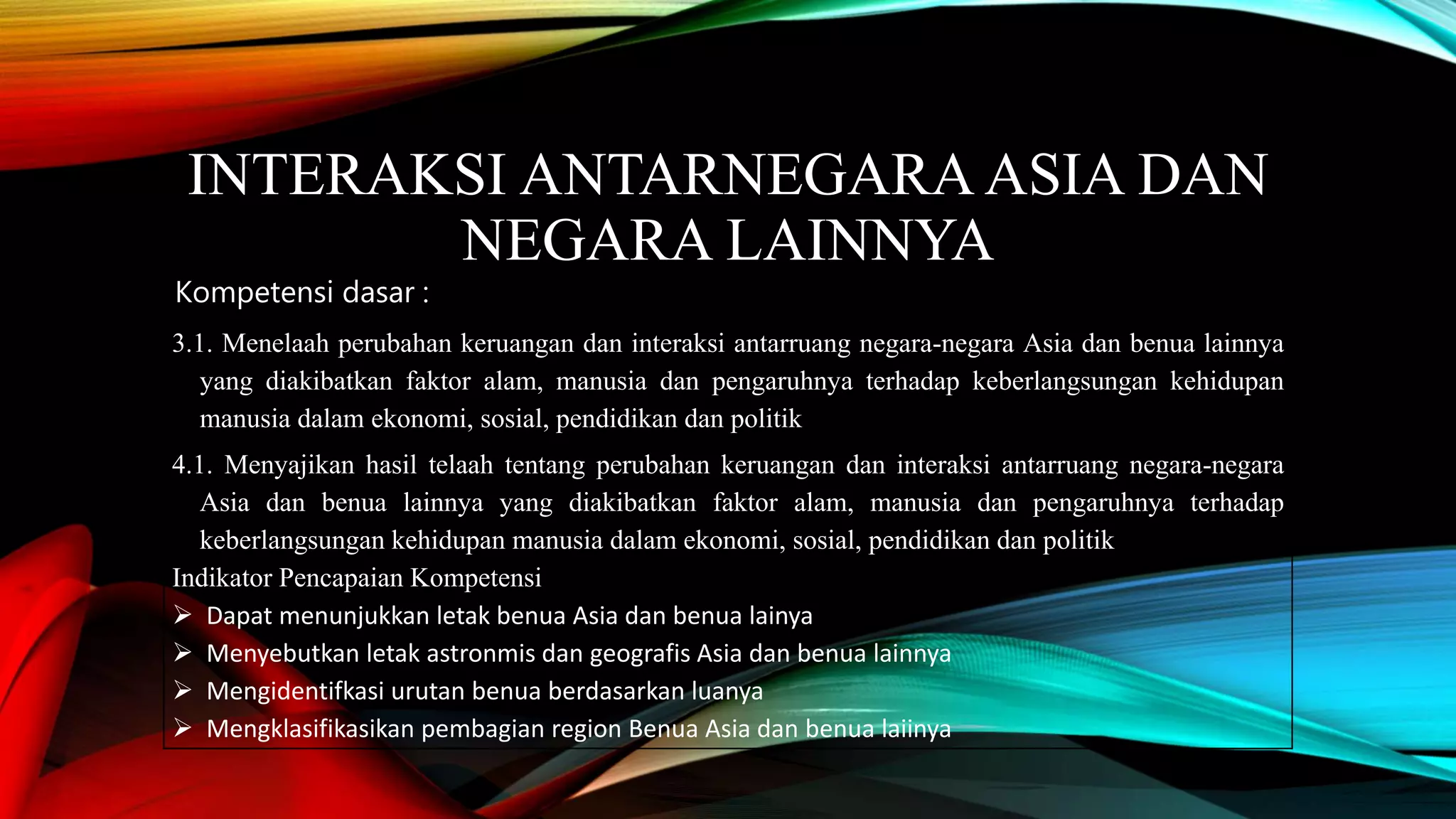 Interaksi antarnegara asia dan negara lainnya | PPTX