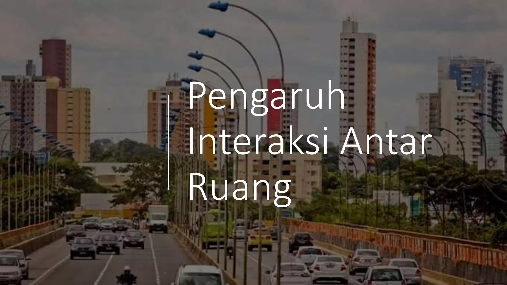 interaksi antar ruang.pptx