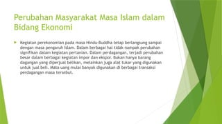 Interaksi Budaya pada Masa Kerajaan Islam.pptx