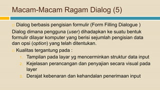 Ragam Dialog :: Interaksi Manusia dan Komputer | PPTX