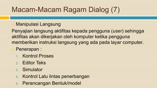 Ragam Dialog :: Interaksi Manusia dan Komputer | PPTX