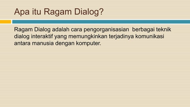 Ragam Dialog :: Interaksi Manusia dan Komputer | PPTX