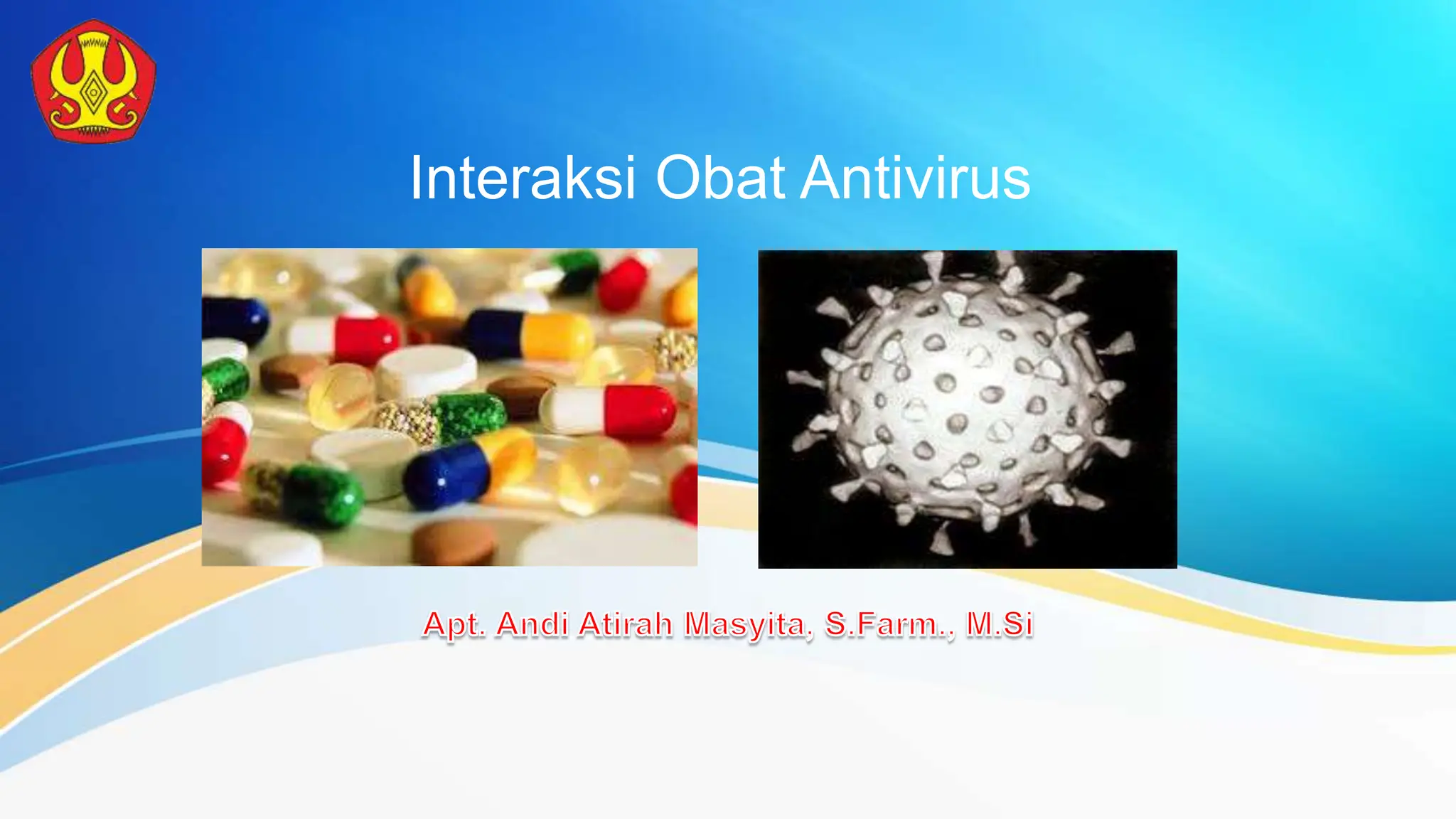Interaksi Obat antivirus yang digunakan pada masyarakat[ 1].pptx