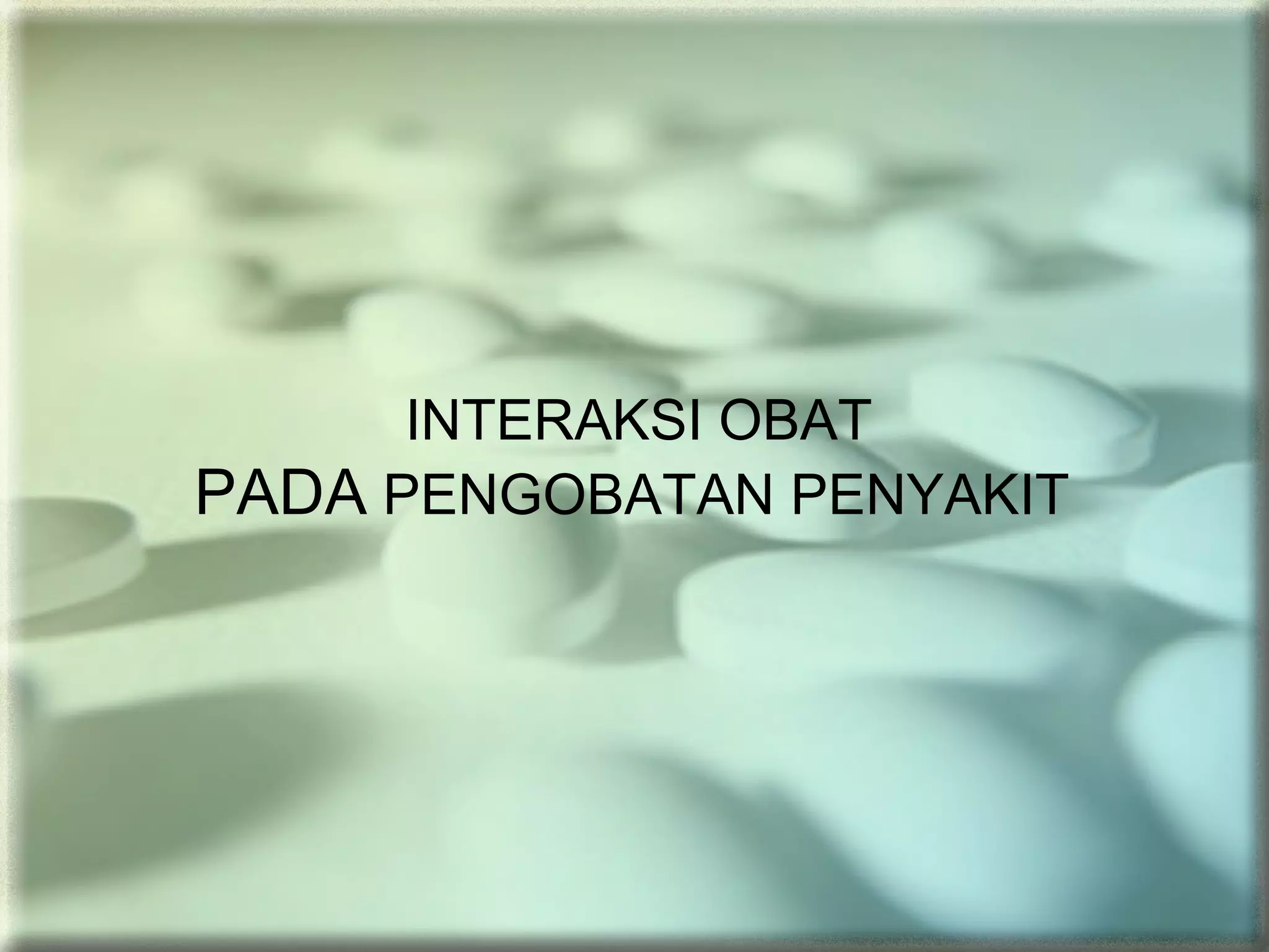Interaksi obat | PPT