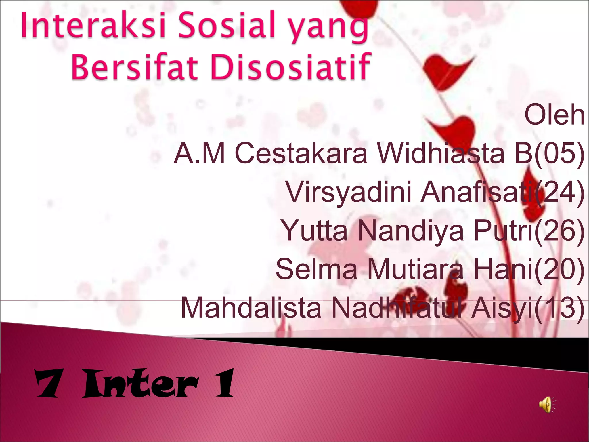 Interaksi sosial yang bersifat disosiatif | PPT
