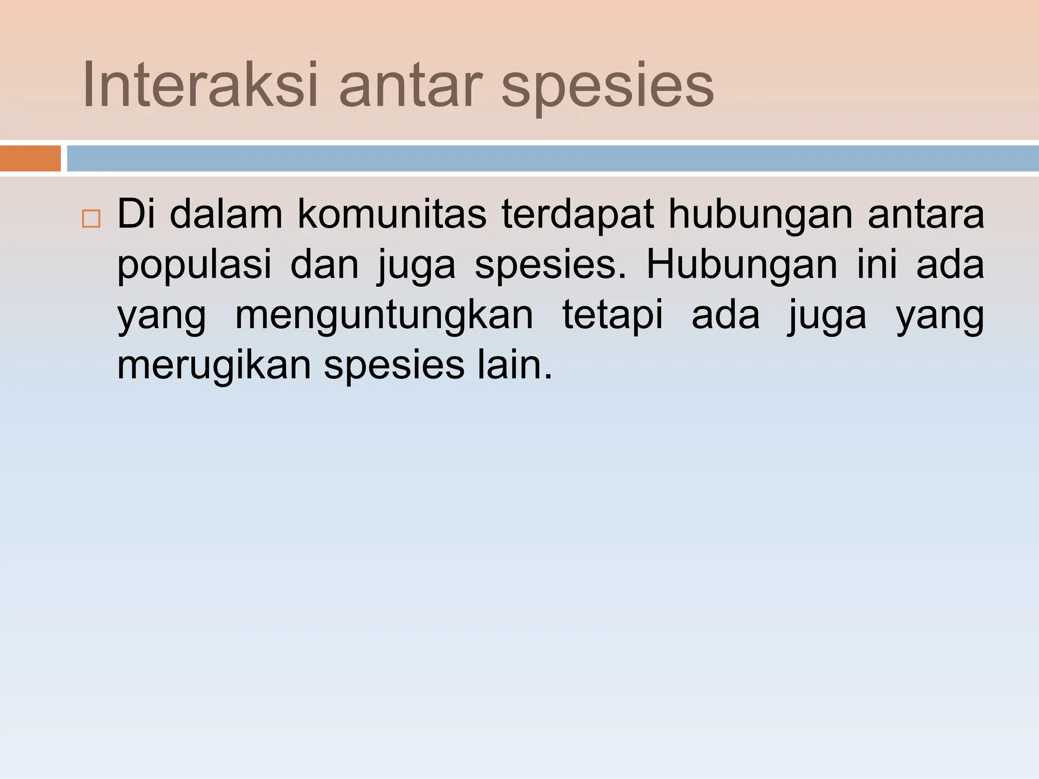 Interaksi Spesies dan Komunitas Biologi.pptx