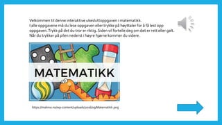 Interaktiv Matematikk | PPTX