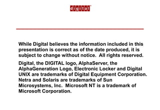 Internet AlphaServer Family from Digital Equipment Corporation | PPT