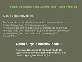 Interatividade e complexidade | PPT