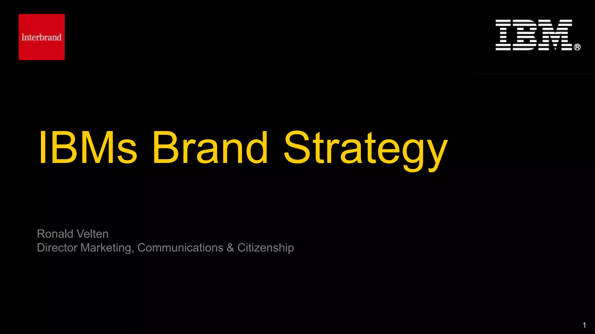 IBMs Brand Strategy | PPTX