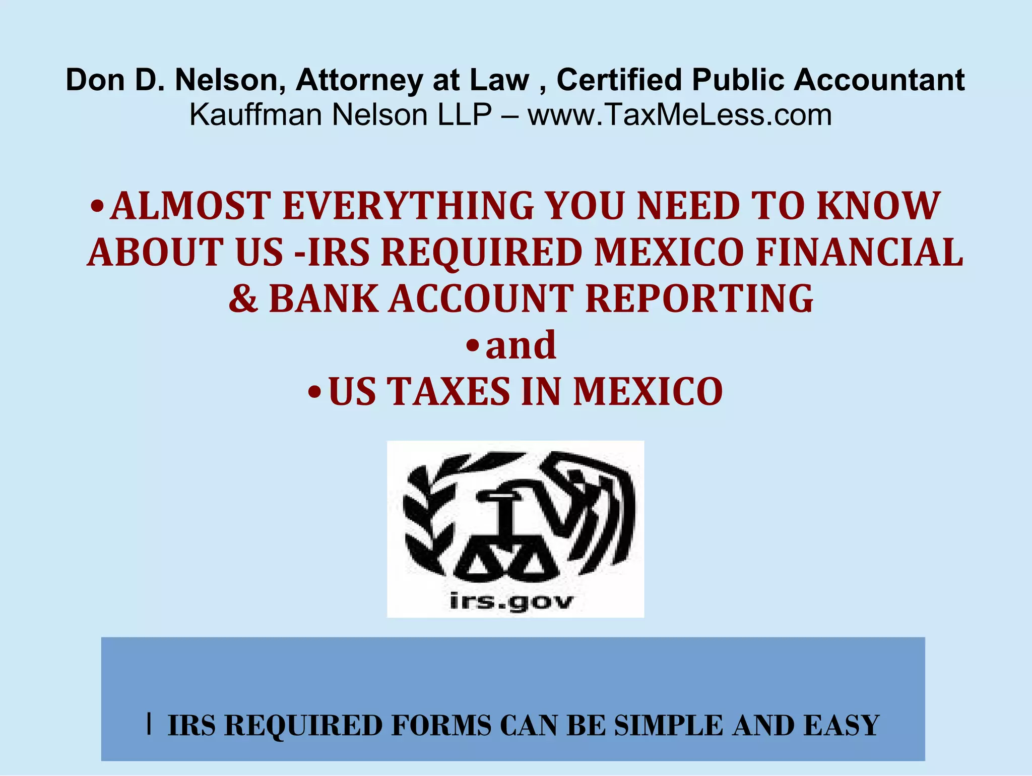 US Expat Foreign Bank, Financial & Asset Reporting Guidance | PPT