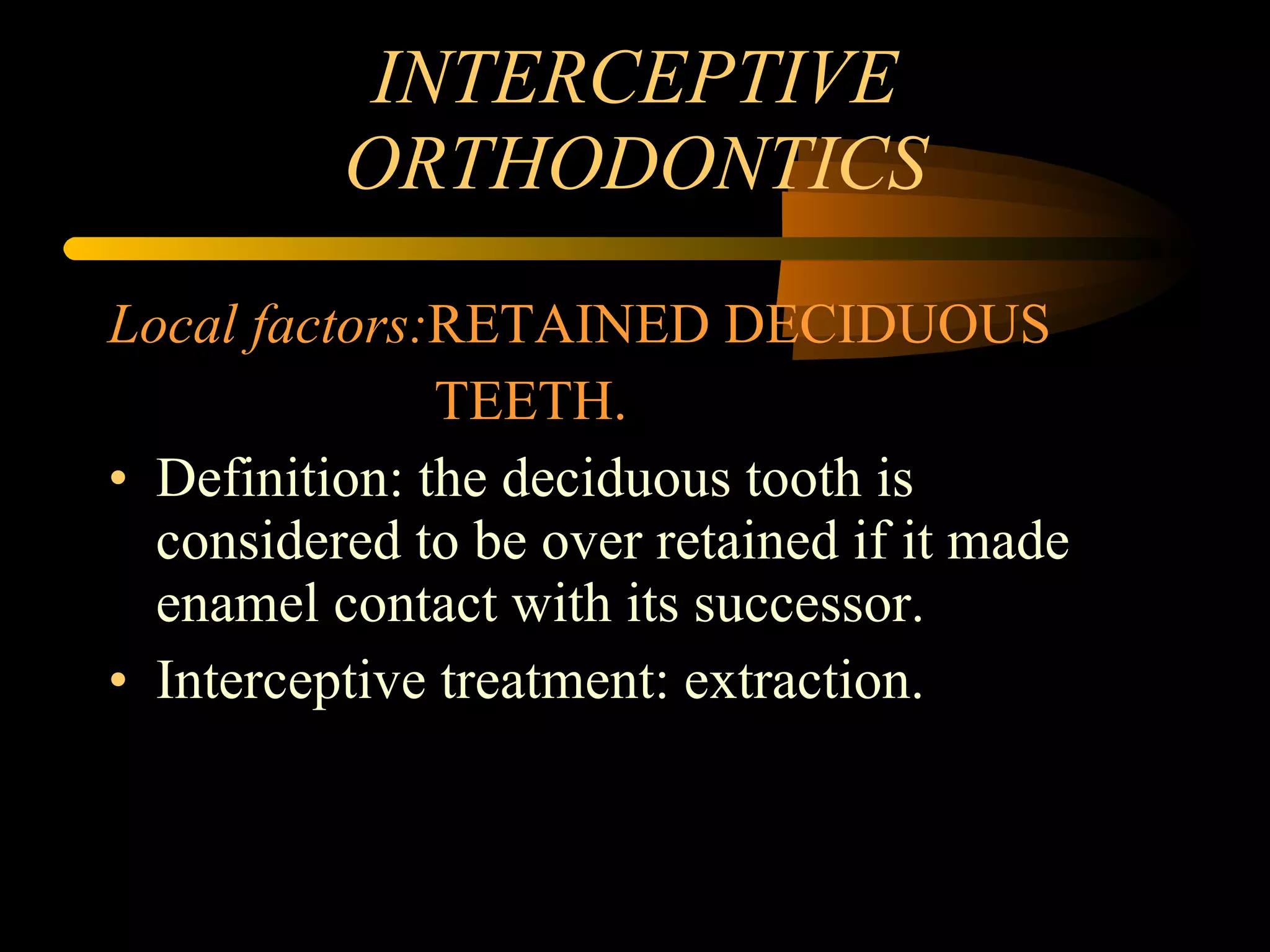 Interceptive orthodontics | PPT