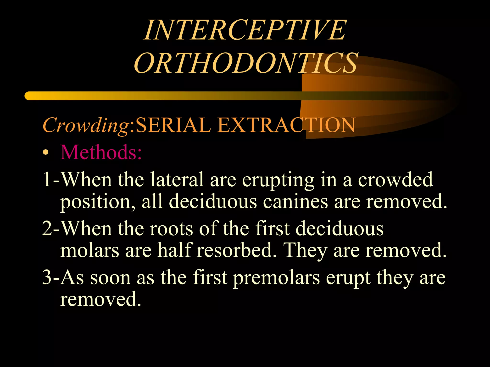 Interceptive orthodontics | PPT