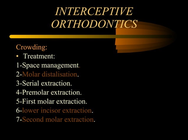 Interceptive orthodontics | PPT