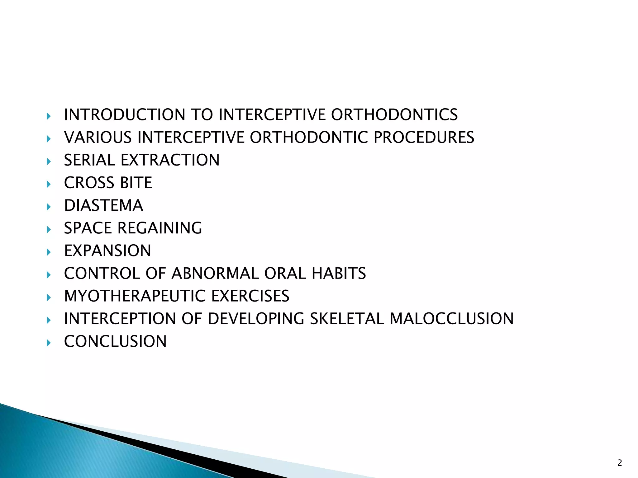 Interceptive orthodontics | PPTX