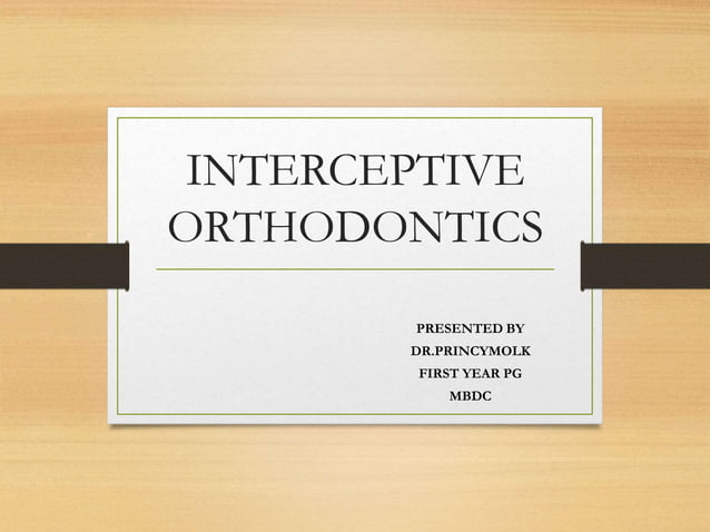interceptive orthodontics applications.ppt | Dental Health | Diseases and Conditions